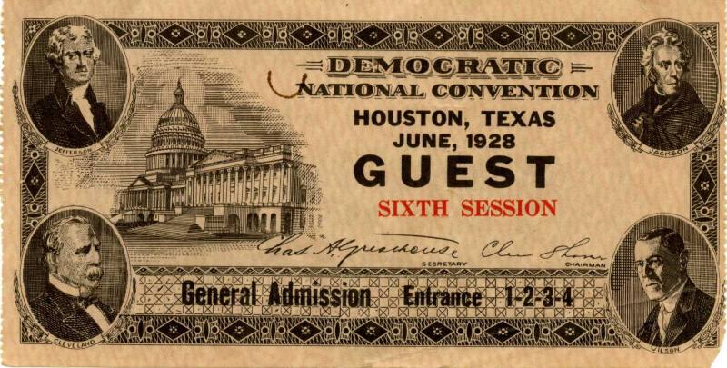 Ticket, 1928 Democratic National Convention – Works – eMuseum